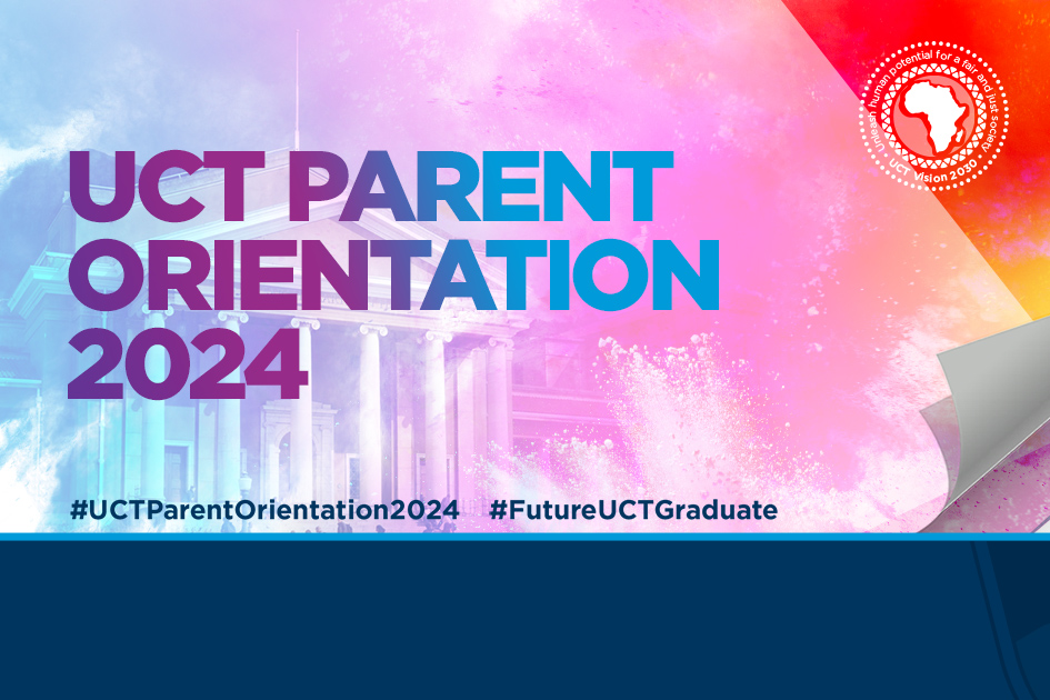 UCT hosts Parent Orientation 2024 | UCT News
