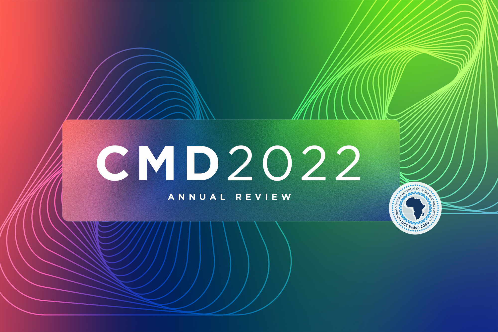 Communication and Marketing Department: CMD Annual Review - 2022 | UCT News